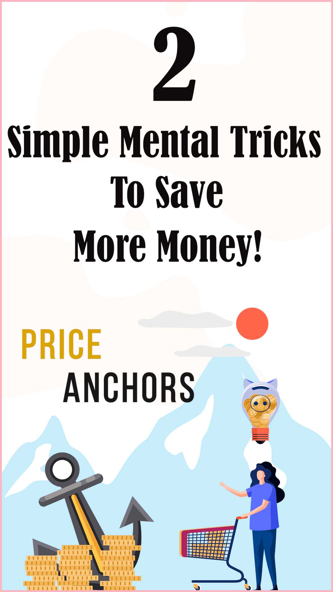 2 Simple Mental Tricks That Will Convince You To Save More Money ...